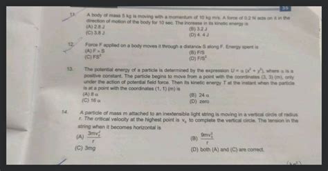 a particle of mass m attached to an inextensible light string is moving i