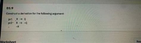 d1 9 construct a derivation for the following