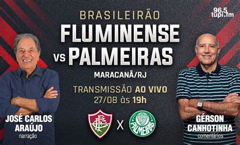 AO VIVO Fluminense x Palmeiras Campeonato Brasileiro Super Rádio Tupi