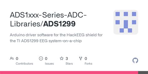 GitHub ADS1xxx Series ADC Libraries ADS1299 Arduino Driver Software For The HackEEG Shield