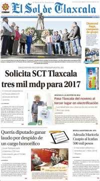 Periódico El Sol de Tlaxcala México Periódicos de México Toda la prensa de hoy Kiosko net