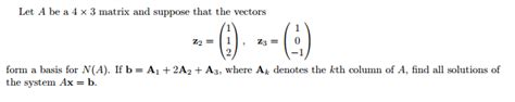 solved let a be a 4 x 3 matrix and suppose that the vectors