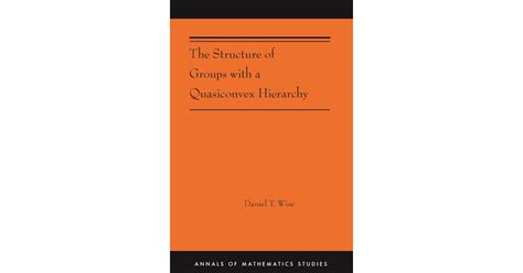 The Structure Of Groups With A Quasiconvex Hierarchy Princeton University Press