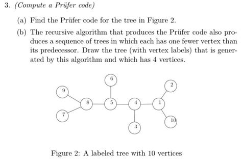 solved 3 compute a prüfer code a find the prüfer code