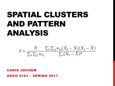 Ppt Spatial Clusters And Pattern Analysis Powerpoint Presentation Free Download Id982426