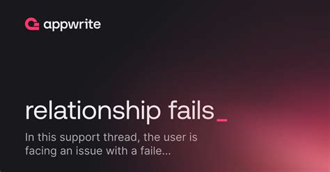 relationship fails threads appwrite