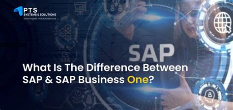 What Is The Difference Between Sap And Sap Business One