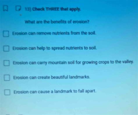 Solved 13 Check Three That Apply What Are The Benefits Of Erosion