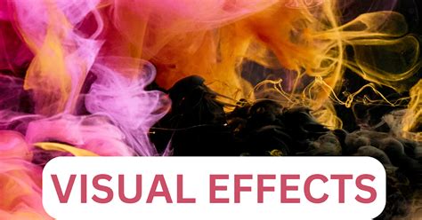 Visual Effects Vfx