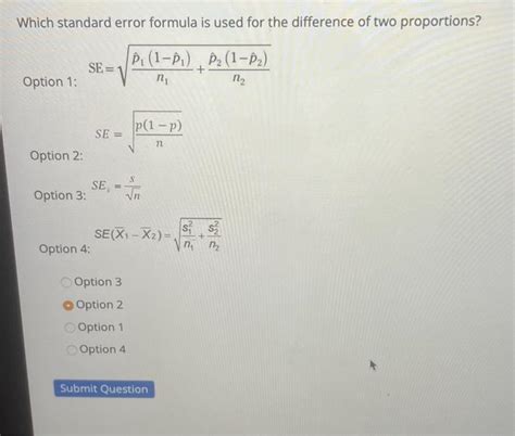 Solved Which Standard Error Formula Is Used For The