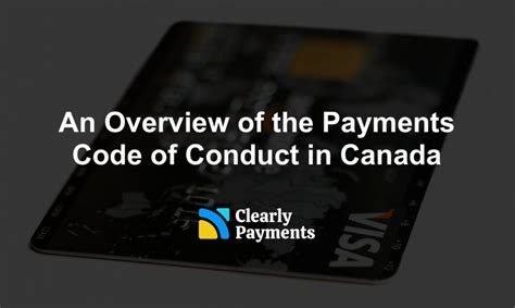 An Overview Of The Payments Code Of Conduct In Canada