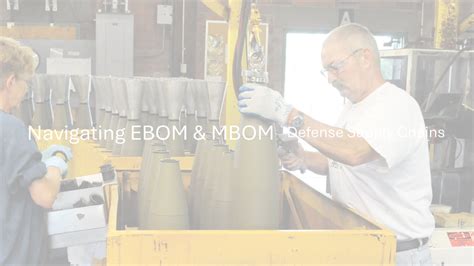 Navigating The Complexities Of Ebom And Mbom In Defense Supply Chains