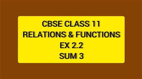 Cbse Ncert Class 11 Maths Relation And Function Ex 2 2 Sum 3 Youtube