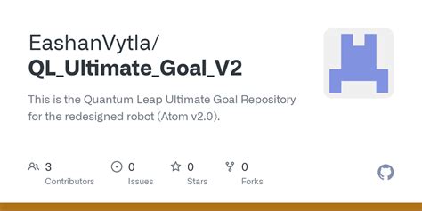 Github Eashanvytla Ql Ultimate Goal V This Is The Quantum Leap