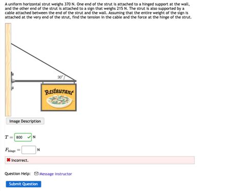 Solved A Uniform Horizontal Strut Weighs 370 N One End Of Chegg Com