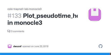 Plotpseudotimeheatmap In Monocle3 · Issue 133 · Cole Trapnell Lab