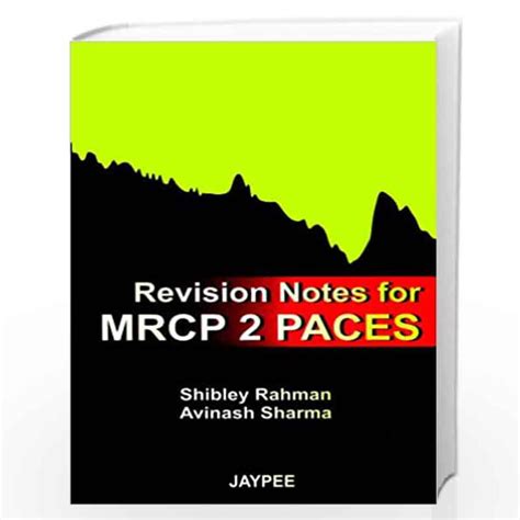 Revision Notes For Mrcp 2 Paces By RAHMAN Buy Online Revision Notes For Mrcp 2 Paces Book At