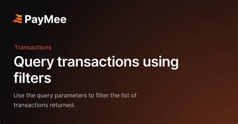 Query Transactions Using Filters Api Paymee 11