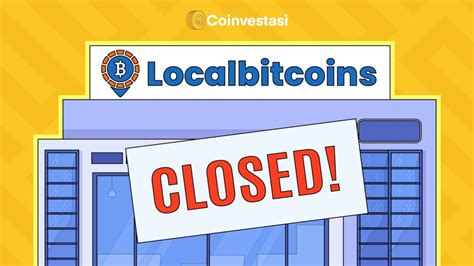 Exchange Kripto LocalBitcoins Tutup Setelah 10 Tahun Beroperasi