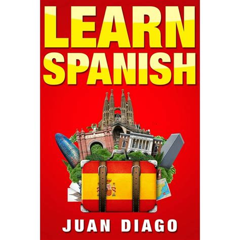 Learn Spanish : A Fast and Easy Guide for Beginners to Learn Conversational Spanish (Language ...