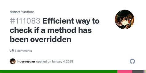 Efficient Way To Check If A Method Has Been Overridden · Issue 111083 · Dotnetruntime · Github
