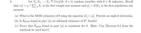 Solved Let Y Y dots Yn IId Unif θ θ random variables Chegg