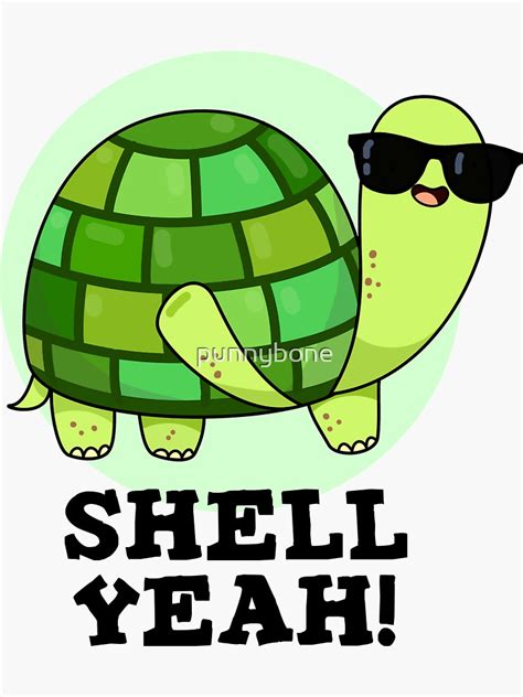 Shell Yeah Funny Turtle Pun Sticker By Punnybone Redbubble