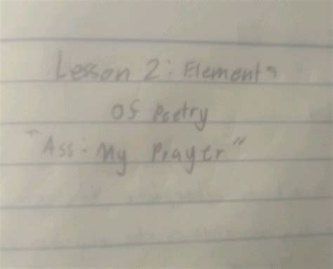 Lesson 2 Elements Of Puetry As My Prayer StudyX
