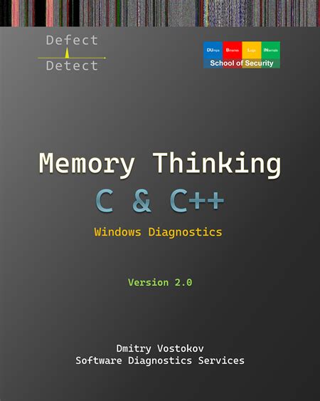 Memory Thinking For C And C Windows Diagnostics Second Edition