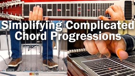 How To Simplify Complicated Chord Progressions Pedal Steel Guitar