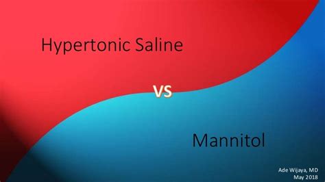 Hypertonic Saline Versus Mannitol For Increased Intracranial Pressure