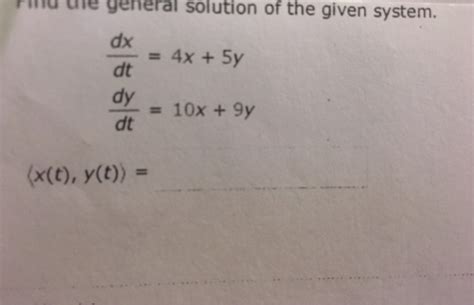 Solved Find The General Solution Of The Given System Dx Dt Chegg