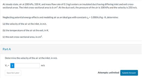 Solved At Steady State Air At 200kpa 330 K And Mass Flow