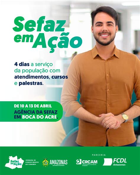 Nota Fiscal Amazonense Projeto ‘sefaz Em Ação Irá A Boca Do Acre