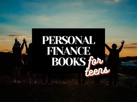 16 Best Personal Finance Books For Teens And Young Adults 2023