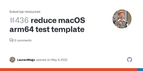 Reduce Macos Arm64 Test Template · Issue 436 · Braveqa Resources · Github