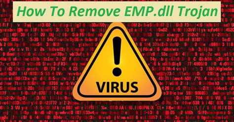 How To Remove Empdll Trojan Malware Guide