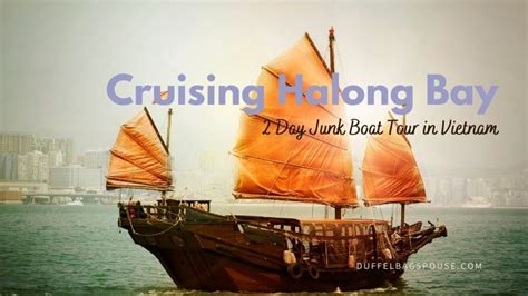 Cruising Halong Bay With My Hubby Dbs Travels