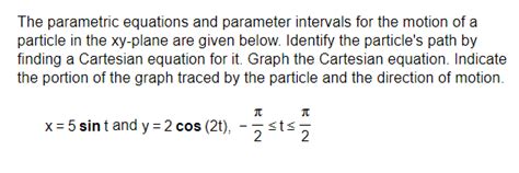 solved the parametric equations and parameter intervals for