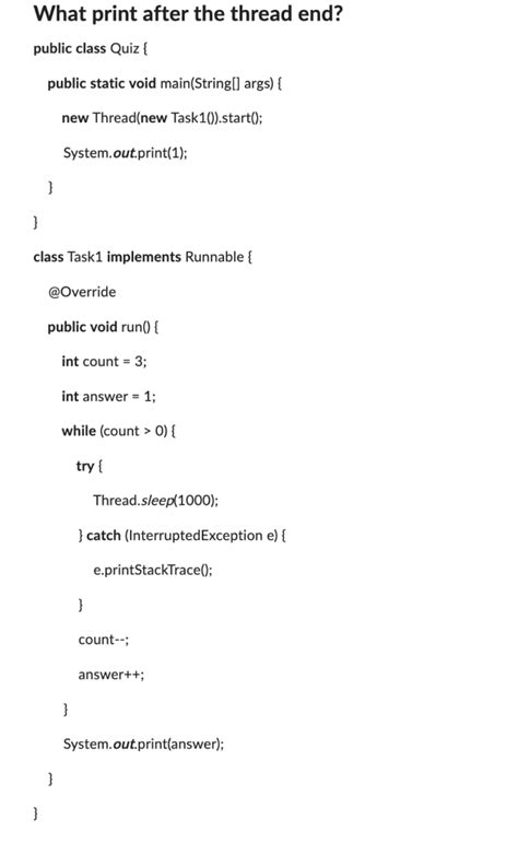 Solved What Print After The Thread End Public Class Quiz Chegg