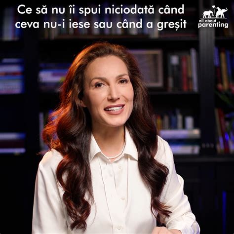 Ce Să Nu îi Spui Niciodată Când Ceva Nu I Iese Sau Când A Greșit 🤫