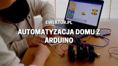 Automatyzacja Domu Z Arduino