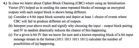 4 In Class We Learnt About Cipher Block Chaining