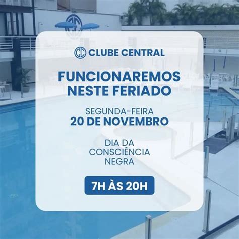 Horário de Funcionamento feriado Clube Central de Icaraí