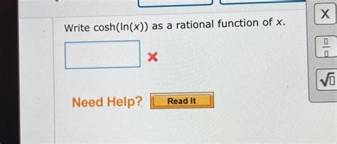 Solved Write Coshlnx As A Rational Function Of X