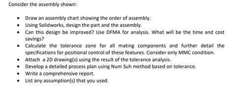 Solved Consider The Assembly Shown Draw An Assembly