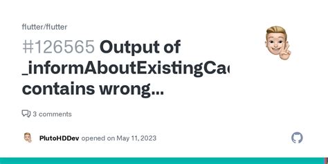 Output Of InformAboutExistingCaches Contains Wrong Command Issue Flutter Flutter