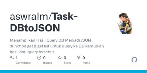 Github Aswralm Task Dbtojson Menampilkan Hasil Query Db Menjadi Json Function Get And Get List