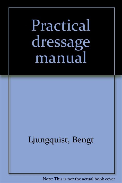 Practical Dressage Manual Ljungquist Bengt Books