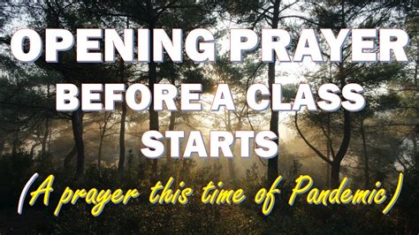 Opening Prayer Before A Class Starts A Timely Prayer During This Time
